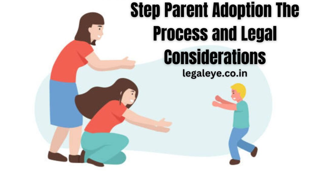 Step Parent Adoption The Process And Legal Considerations-7 Legal ...