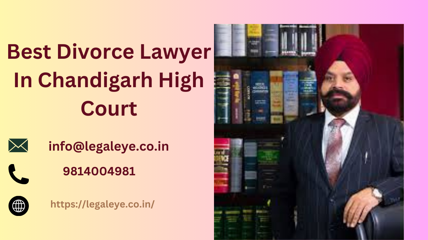 Best Divorce Lawyer In Chandigarh High Court