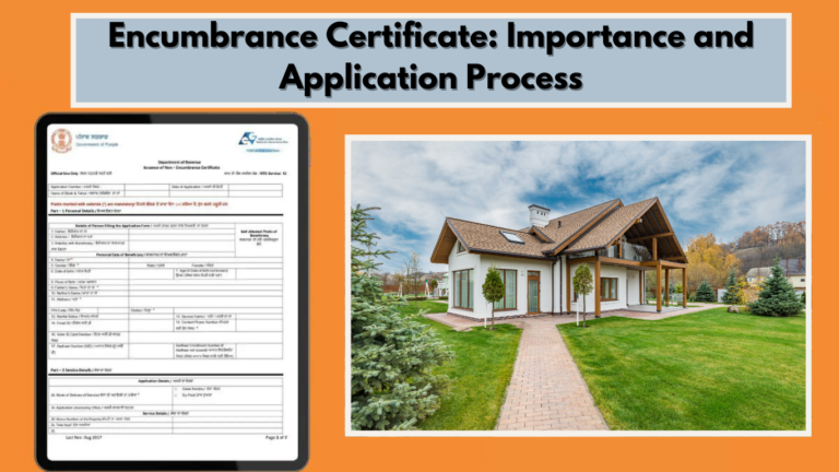 Encumbrance Certificate: Importance And Application Process