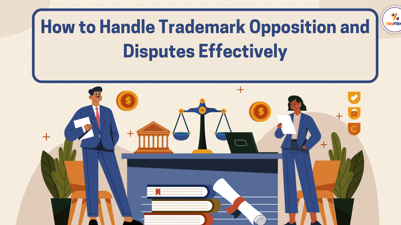 How To Handle Trademark Opposition And Disputes Effectively