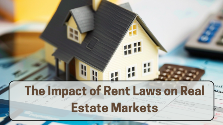 The Impact Of Rent Laws On Real Estate Markets