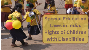 Special Education Laws In India: Rights Of Children With Disabilities