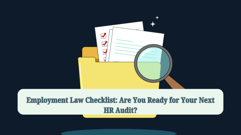 Employment Law Checklist: Are You Ready For Your Next HR Audit?