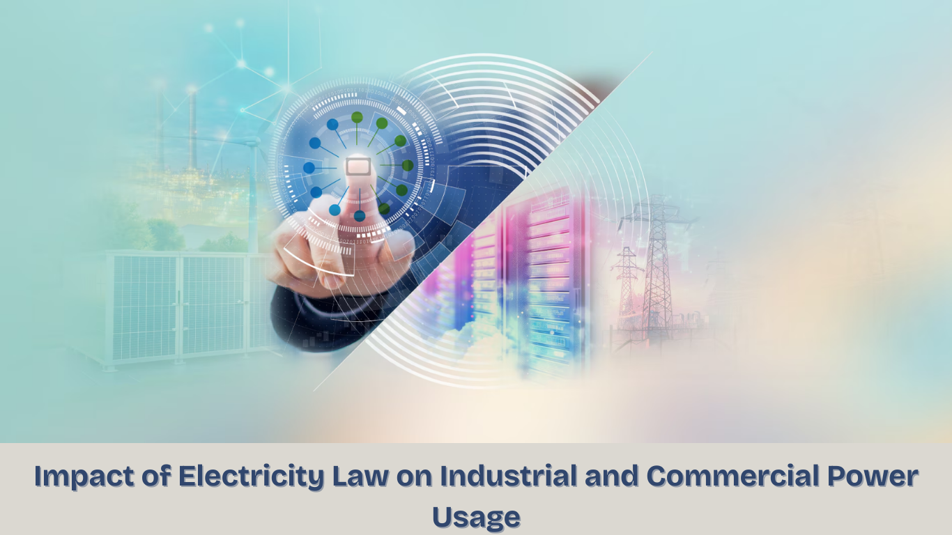 Impact Of Electricity Law On Industrial And Commercial Power Usage