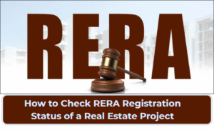 How To Check RERA Registration Status Of A Real Estate Project