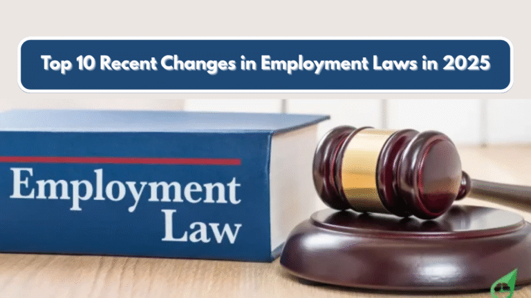 Top 10 Recent Changes In Employment Laws In 2025