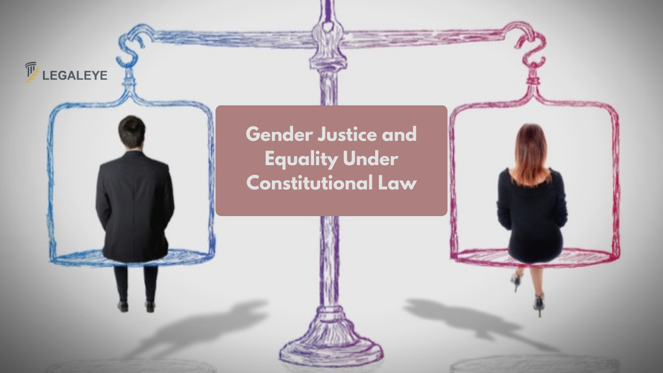 Gender Justice And Equality Under Constitutional Law