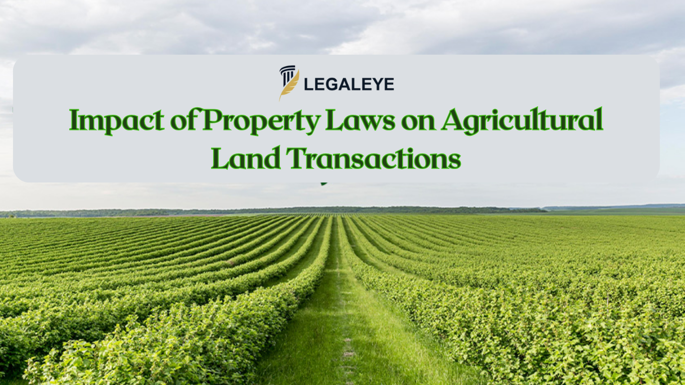 Impact Of Property Laws On Agricultural Land Transactions