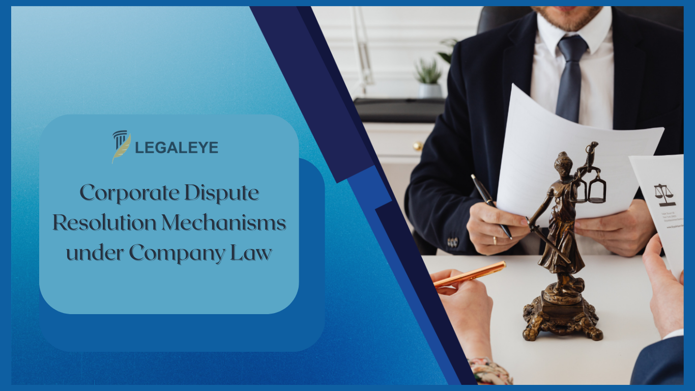 Corporate Dispute Resolution Mechanisms Under Company Law