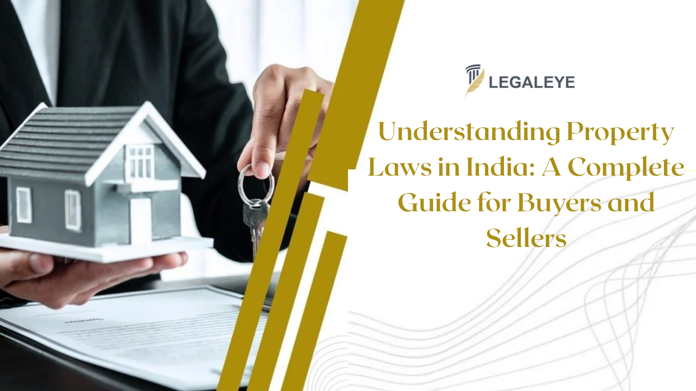 Understanding Property Laws In India: A Complete Guide For Buyers And ...