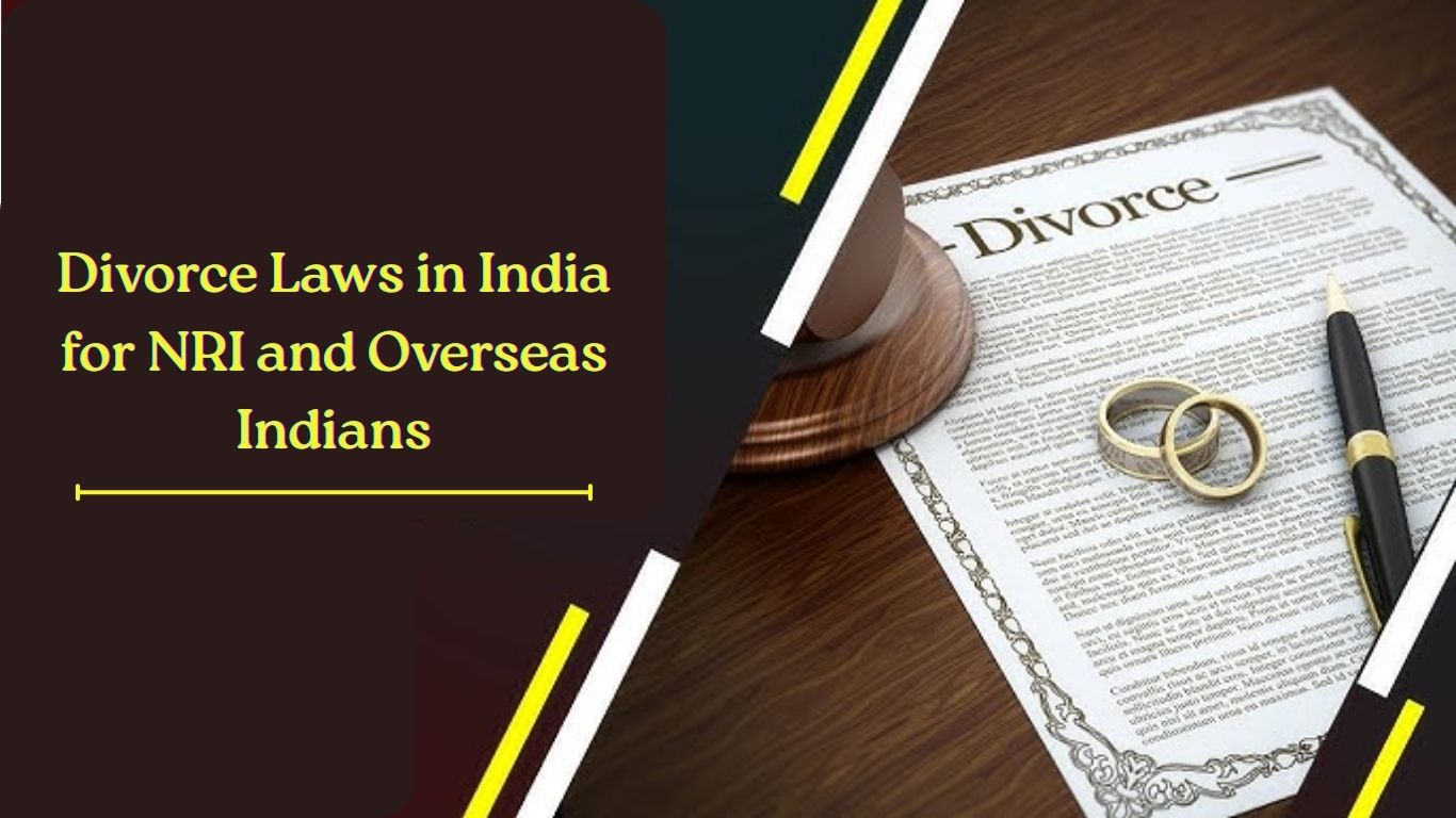 Divorce Laws In India For NRI And Overseas Indians