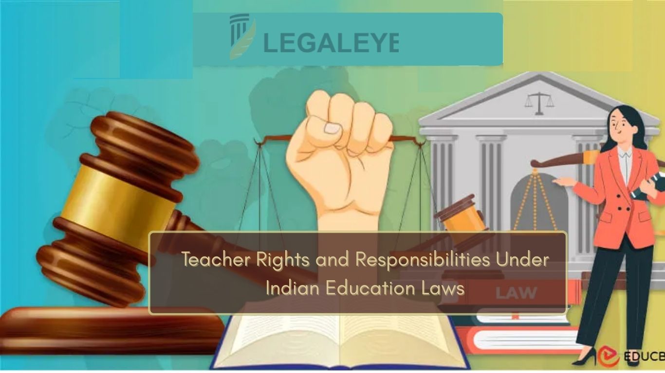 Teacher Rights And Responsibilities Under Indian Education Laws