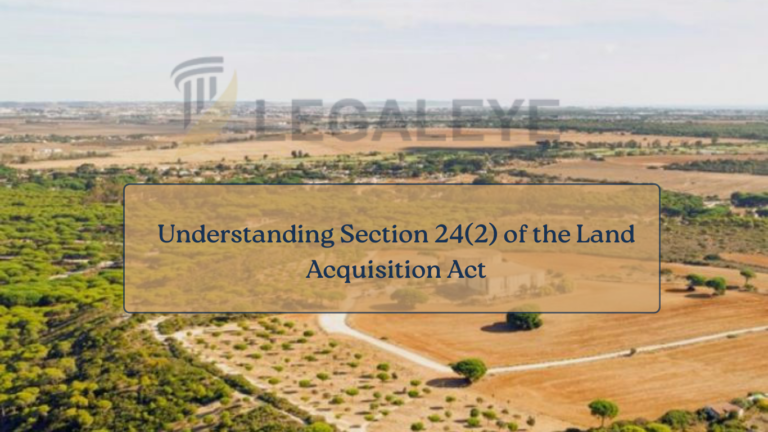 Understanding Section 24(2) Of The Land Acquisition Act